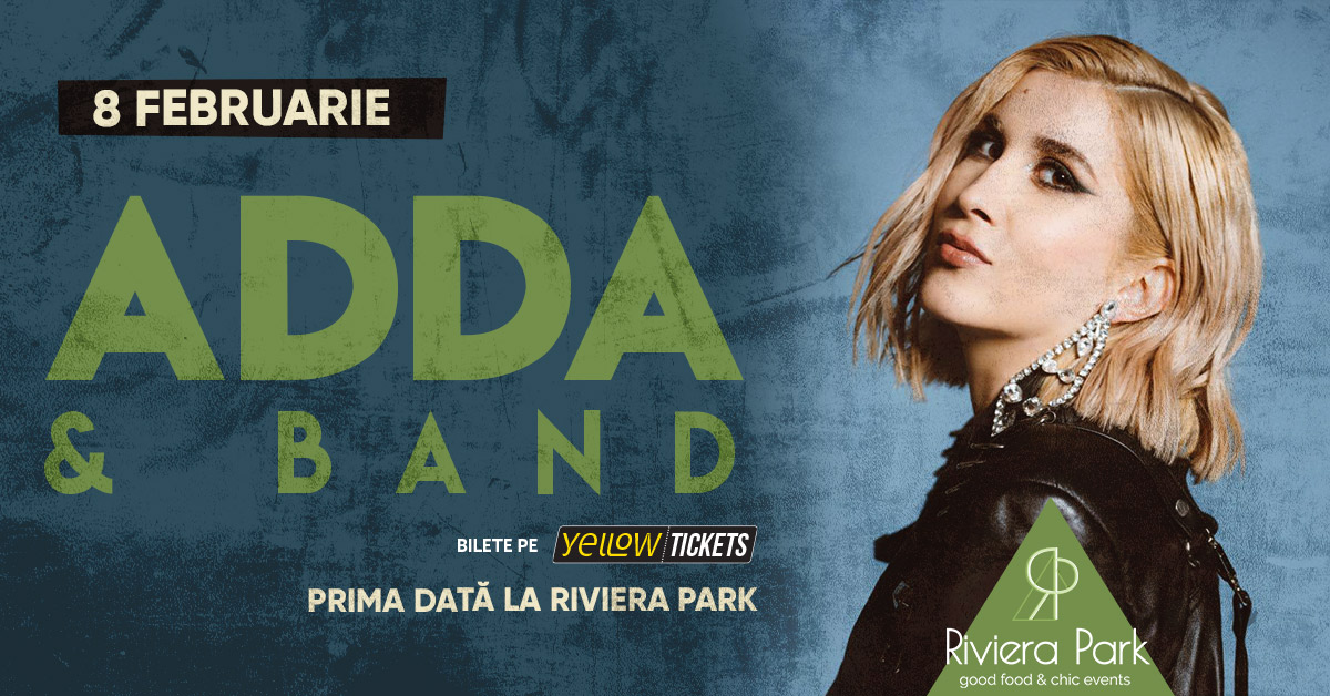 Adda & Band I Prima dată la Riviera Park - OnEvent