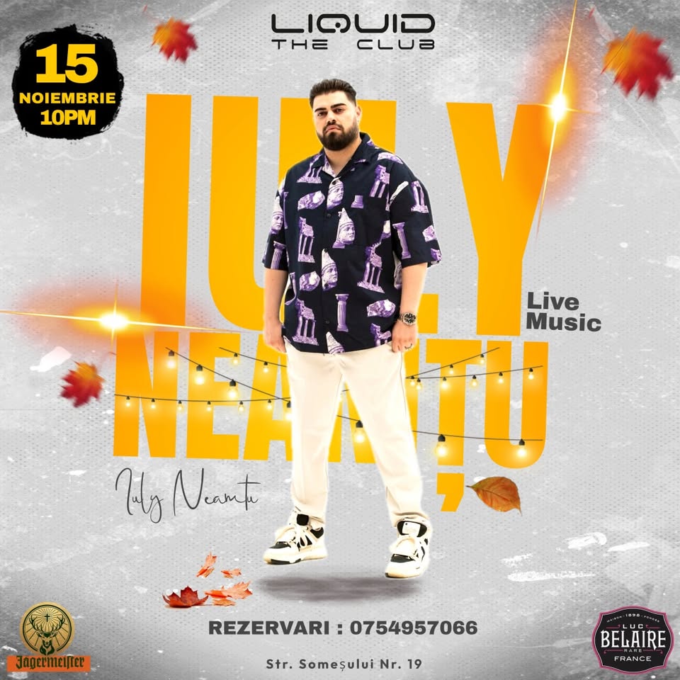 IULY NEAMȚU x 15 NOIEMBRIE x LIQUID ⚜️ - OnEvent