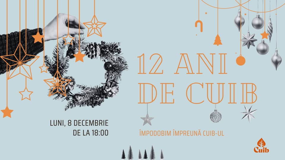 #12 ani de CUIB – Împodobim împreună CUIB-ul - OnEvent