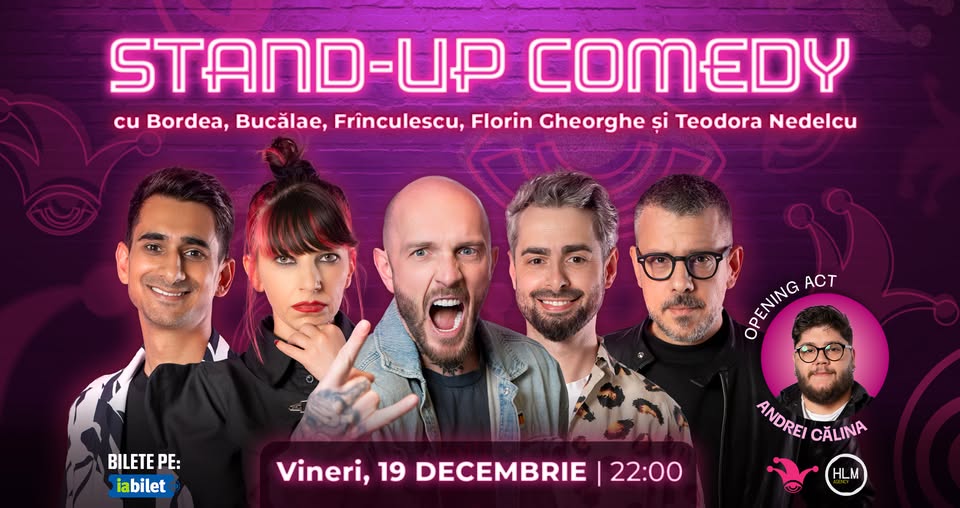 Stand-up comedy cu Bordea, Bucălae, Frînculescu, Florin Gheorghe și ...