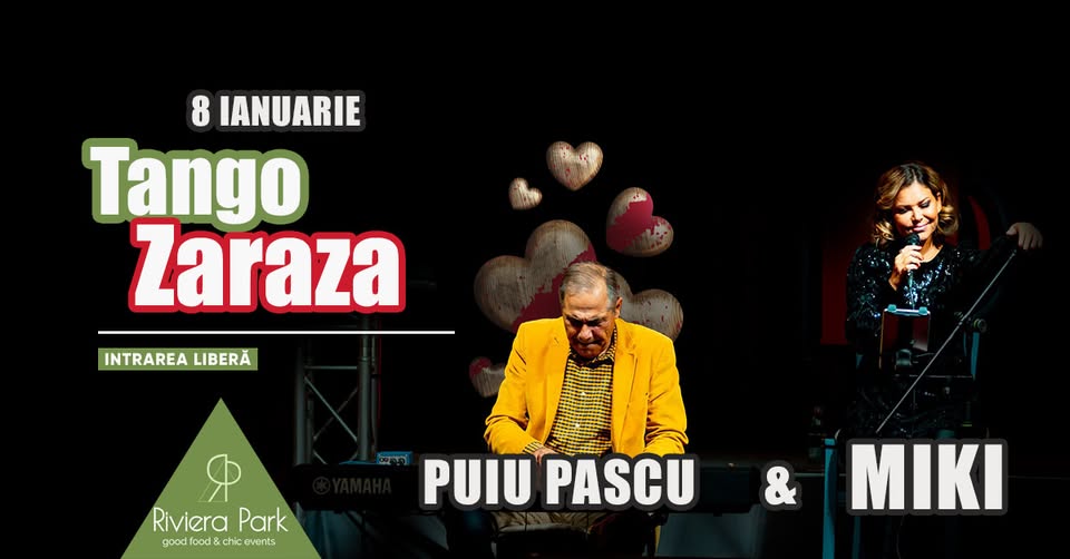 „Tango Zaraza” cu Miki (ex K-Pital) & Puiu Pascu la #RivieraPark - OnEvent