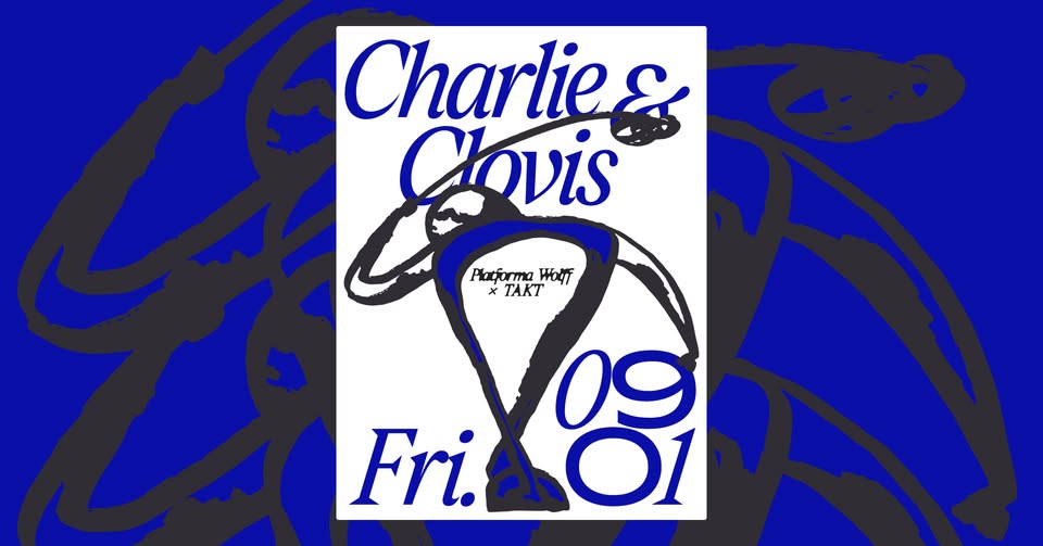 PW x TAKT • Charlie, Clovis - OnEvent