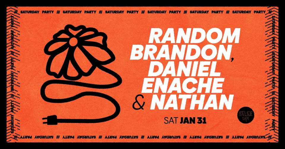 RANDOM BRANDON, DANIEL ENACHE & NATHAN @ Atelier - OnEvent